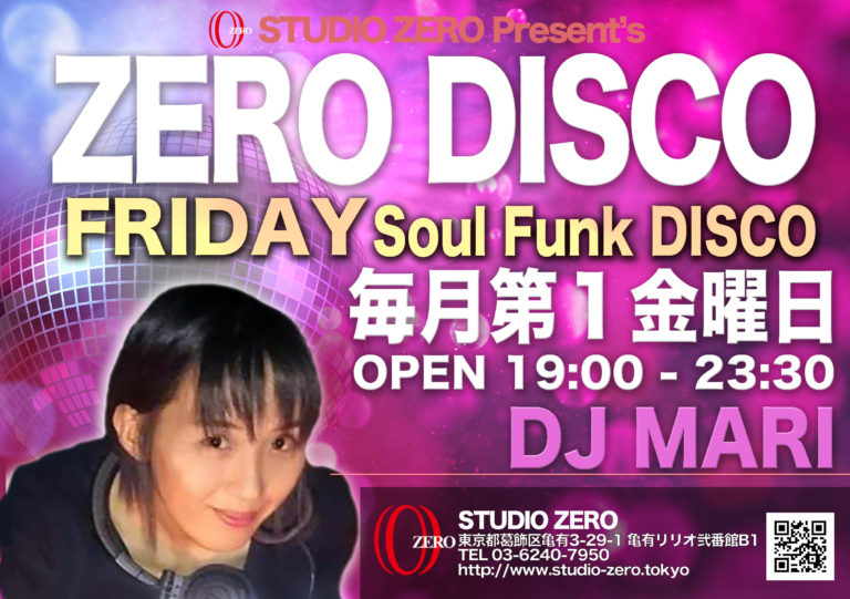 FRIDAY ZERO – DJ MARI(SOUL,FUNK) - スタジオゼロ